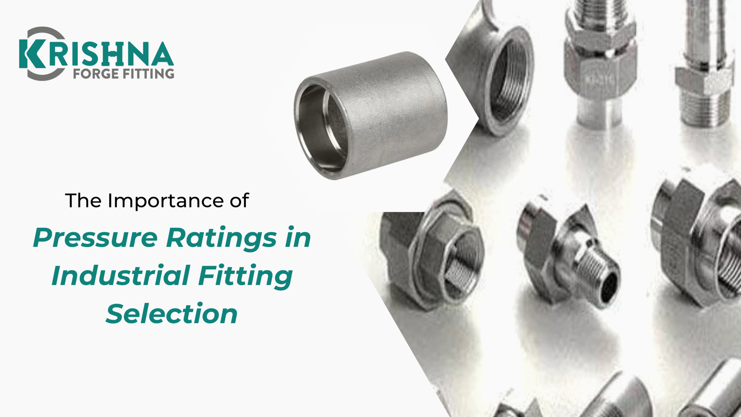 The Importance of Pressure Ratings in Industrial Fitting Selection ...