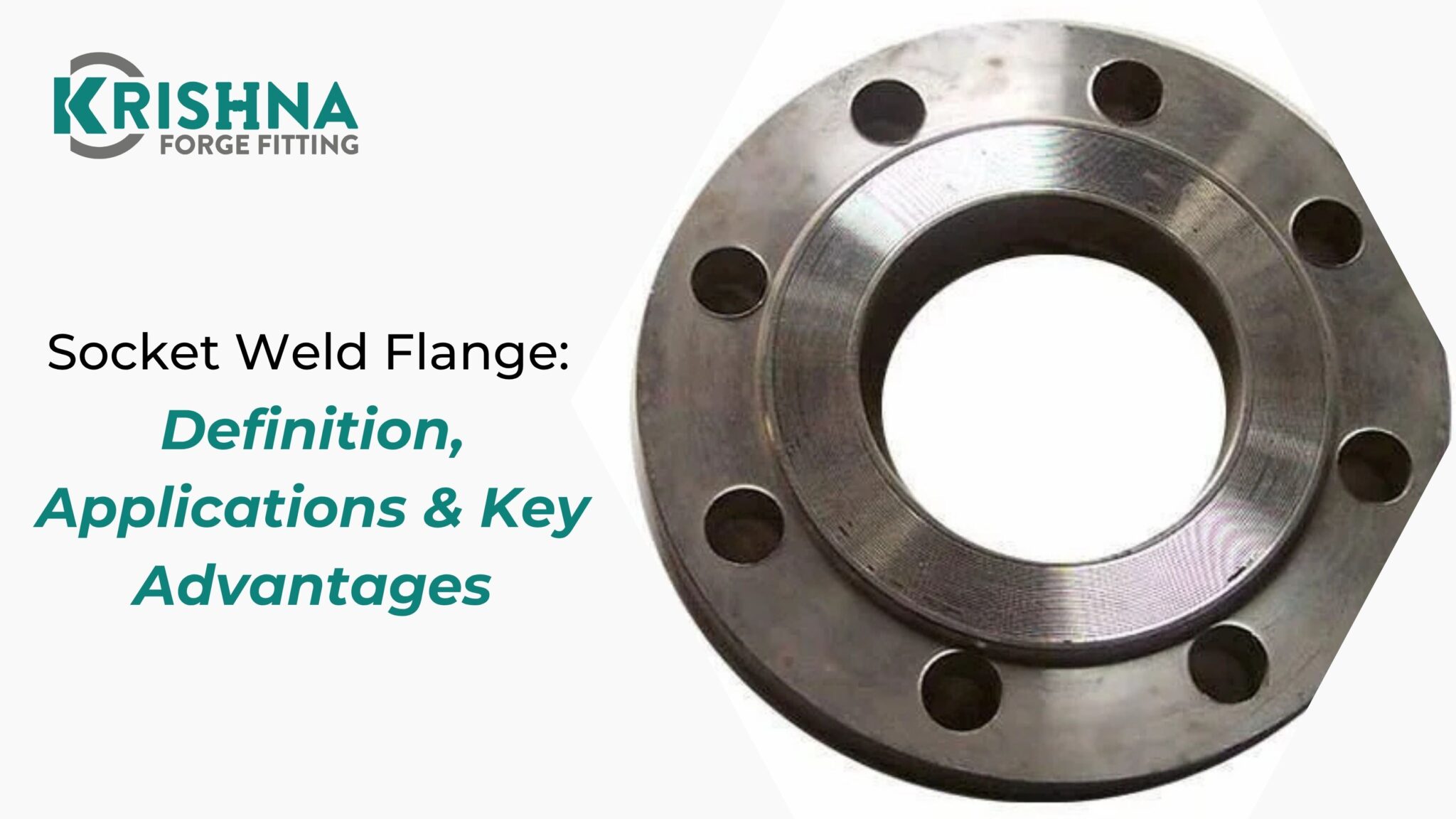 Socket Weld Flange: Definition, Applications & Key Advantages